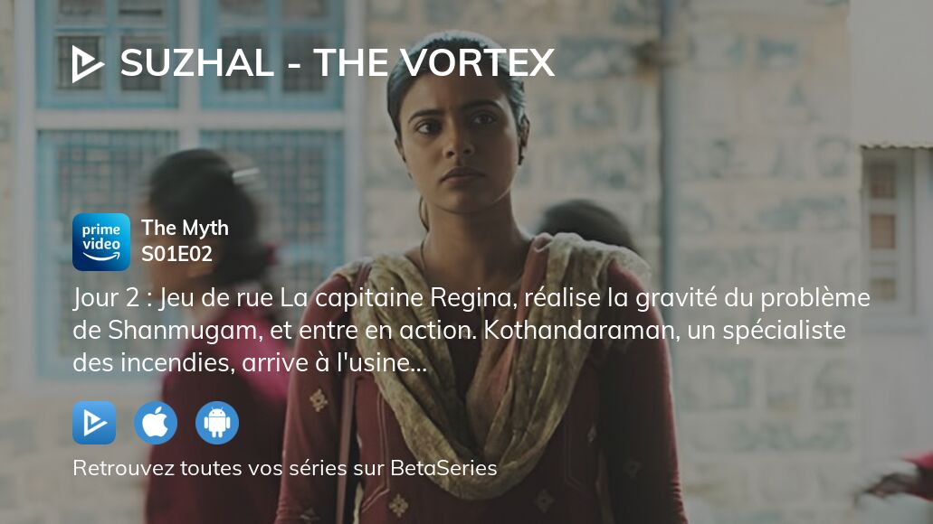 Regarder Suzhal - The Vortex saison 1 épisode 2 streaming complet