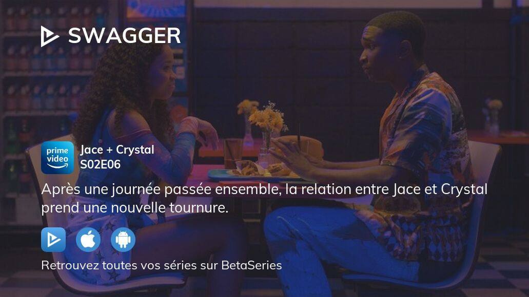 Vidéo : Regarder Swagger saison 2 épisode 6 en streaming complet