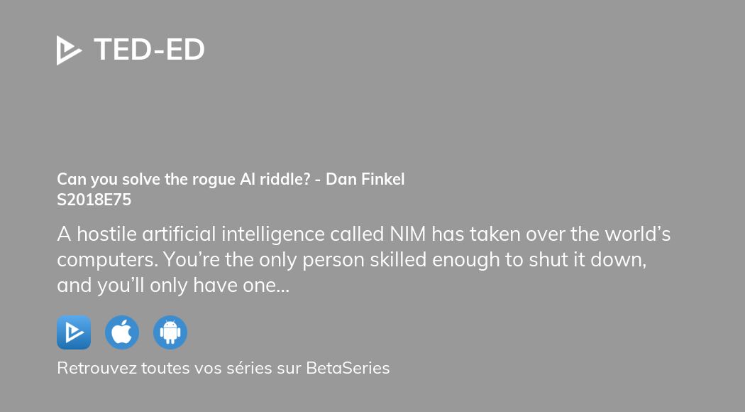 Où regarder TED-Ed saison 2018 épisode 75 en streaming complet ...