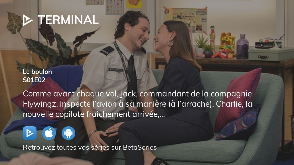 Regarder Terminal saison 1 épisode 2 streaming complet