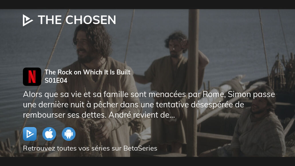 Regarder The Chosen saison 1 épisode 4 streaming complet