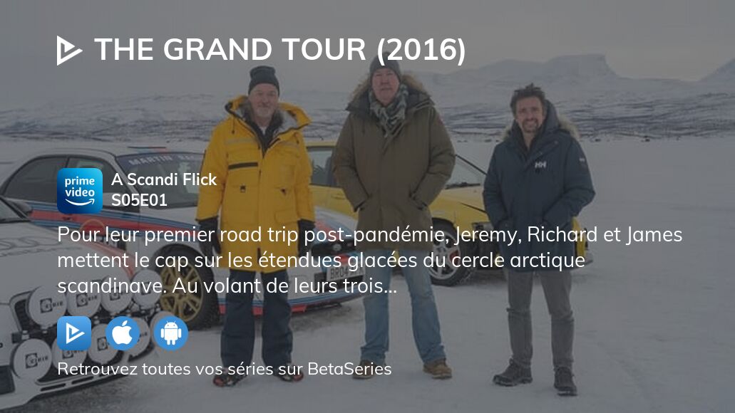 Regarder The Grand Tour (2016) saison 5 épisode 1 streaming complet