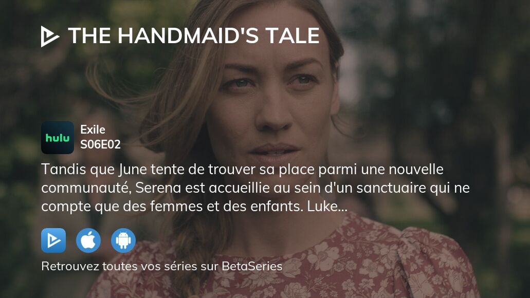 Regarder The Handmaid's Tale saison 6 épisode 2 streaming complet