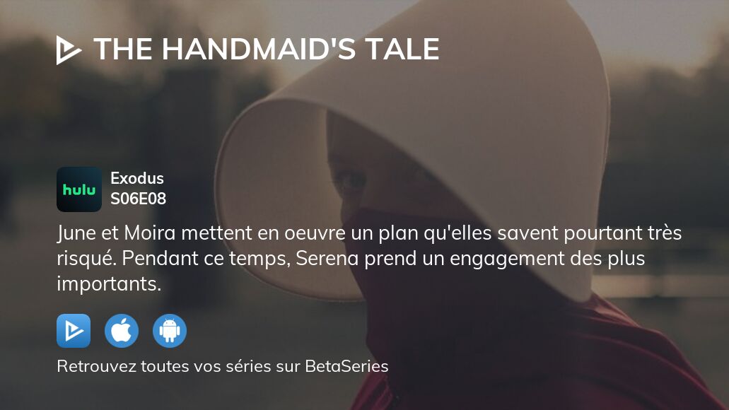 Regarder The Handmaid's Tale saison 6 épisode 8 streaming complet