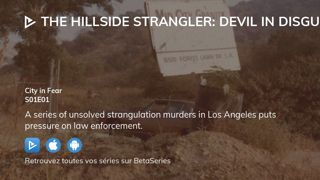 Regarder The Hillside Strangler: Devil in Disguise saison 1 épisode 1 streaming complet