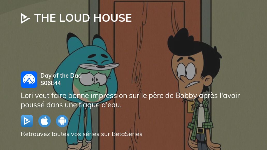 Regarder The Loud House saison 6 épisode 44 streaming complet