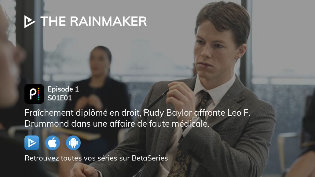 Regarder The Rainmaker saison 1 épisode 1 streaming complet
