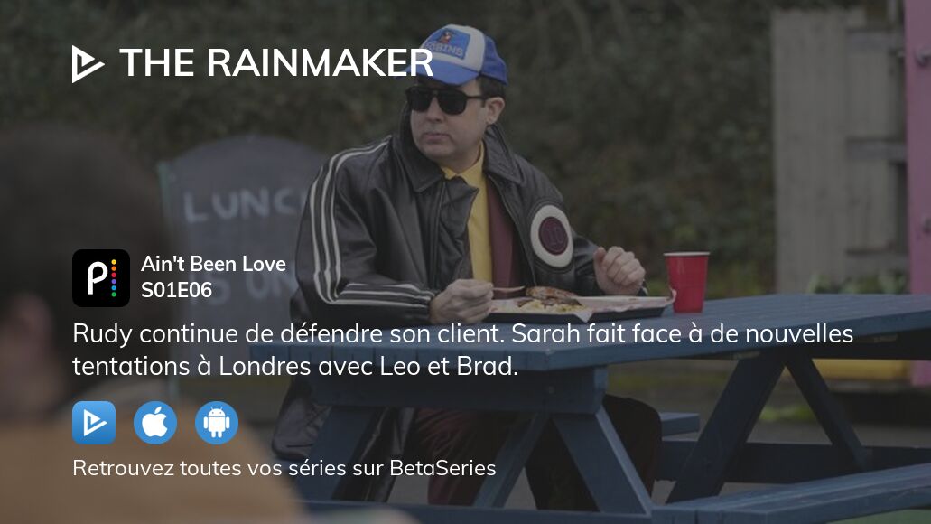 Regarder The Rainmaker saison 1 épisode 6 streaming complet