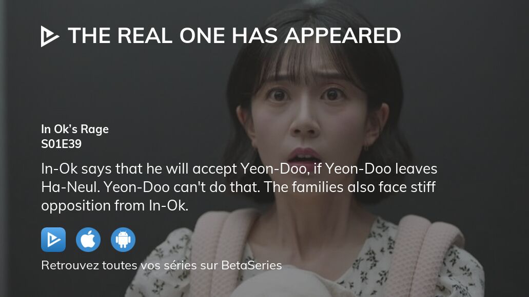 Regarder The Real One Has Appeared saison 1 épisode 39 streaming complet