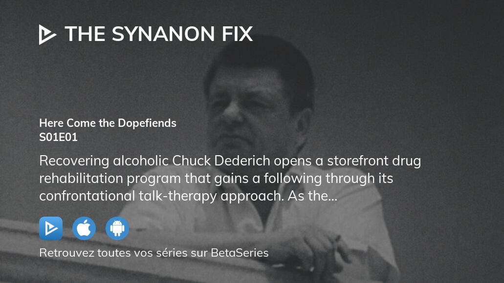 Où regarder The Synanon Fix saison 1 épisode 1 en streaming complet ...