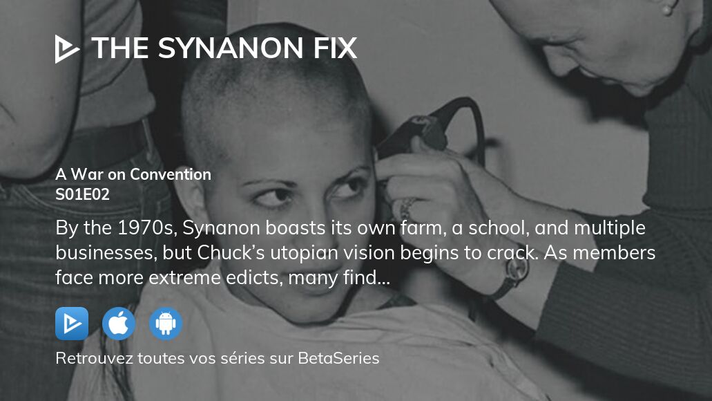 Où regarder The Synanon Fix saison 1 épisode 2 en streaming complet ...