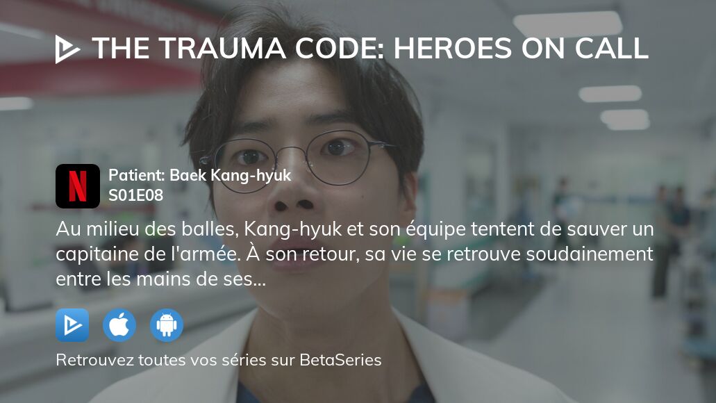 Regarder The Trauma Code: Heroes on Call saison 1 épisode 8 streaming complet