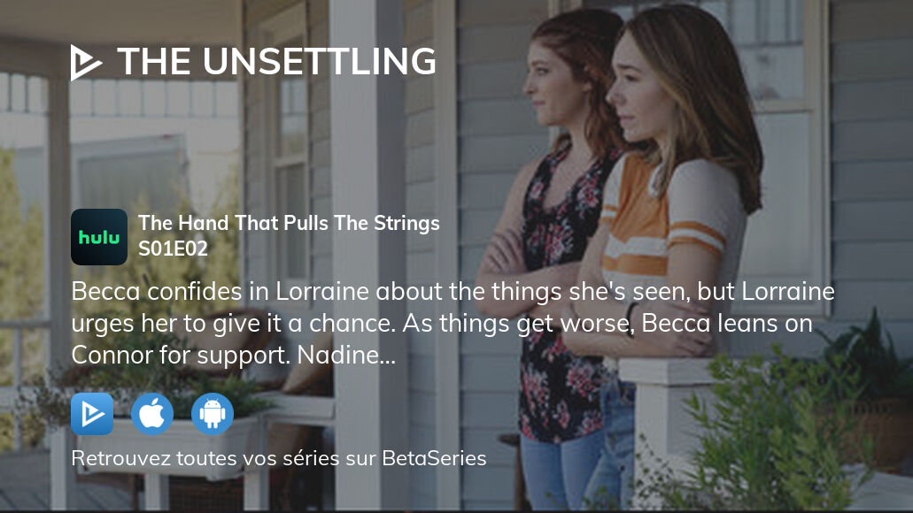Où regarder The Unsettling saison 1 épisode 2 en streaming complet ...