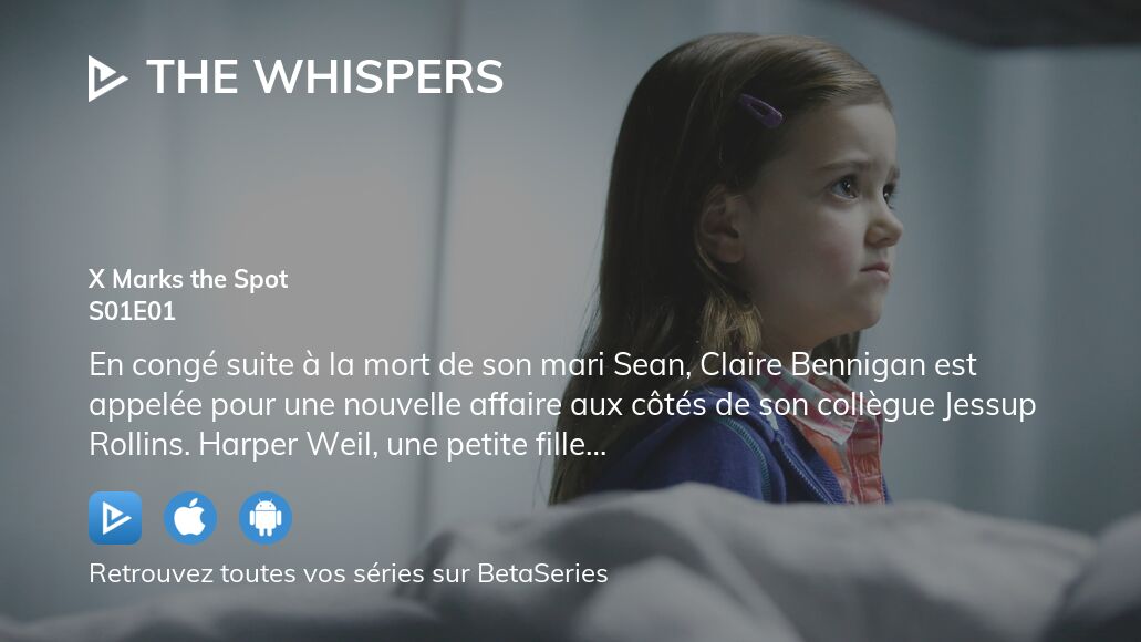 Regarder The Whispers saison 1 épisode 1 streaming complet