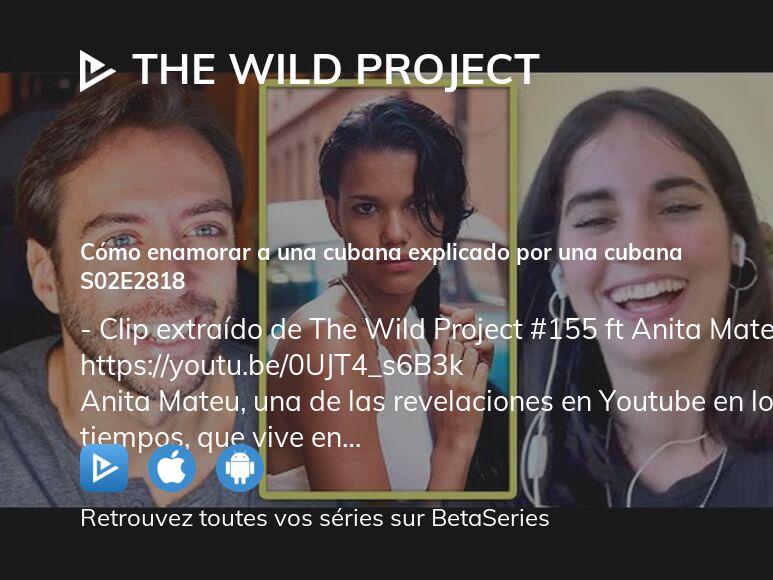 Regarder The Wild Project saison 2 épisode 2818 streaming complet