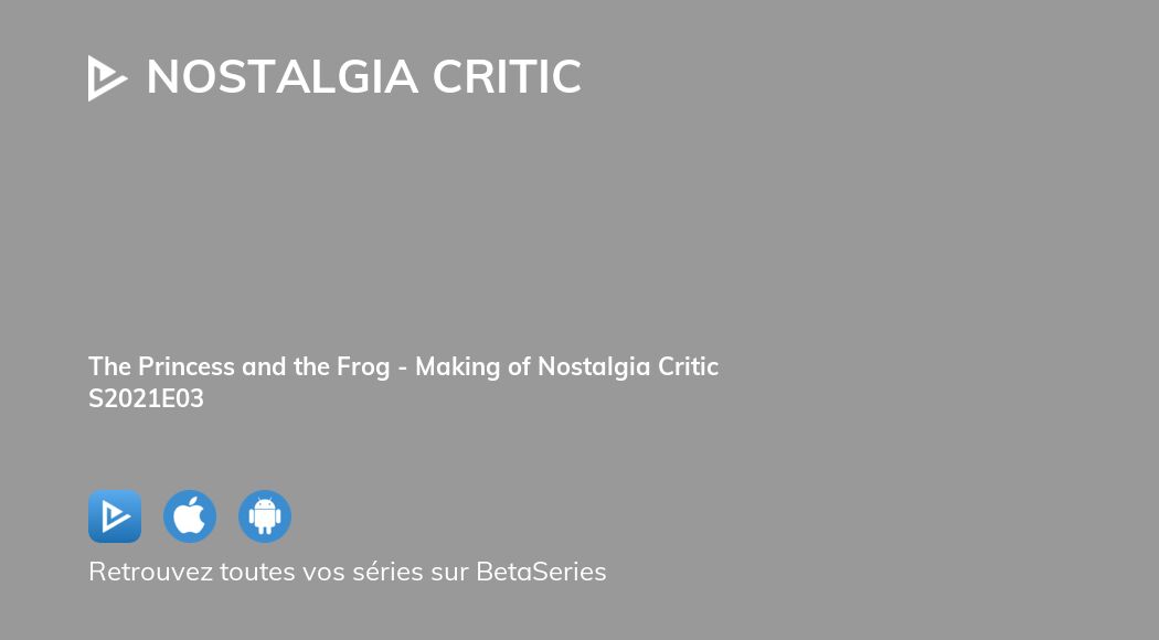 Regarder Nostalgia Critic saison 2021 épisode 3 streaming complet