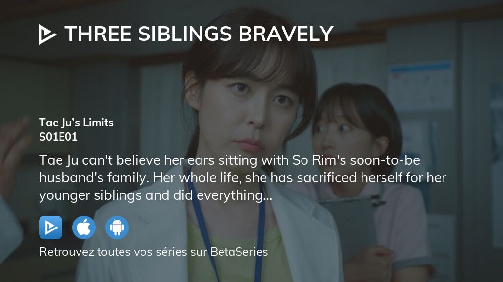 Regarder Three Bold Siblings saison 1 épisode 1 streaming complet