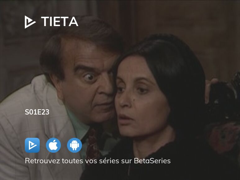 Vidéo : Regarder Tieta saison 1 épisode 23 en streaming complet