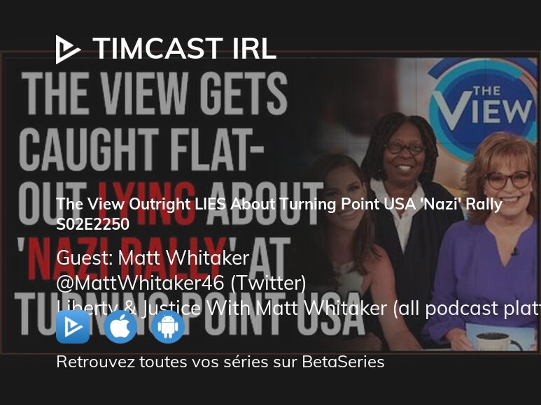Regarder Timcast IRL saison 2 épisode 2250 streaming complet