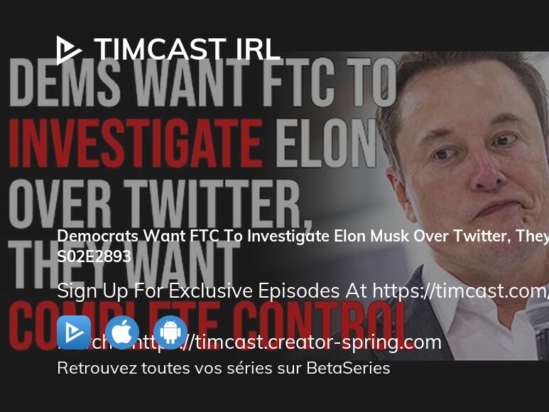 Regarder Timcast IRL saison 2 épisode 2893 streaming complet