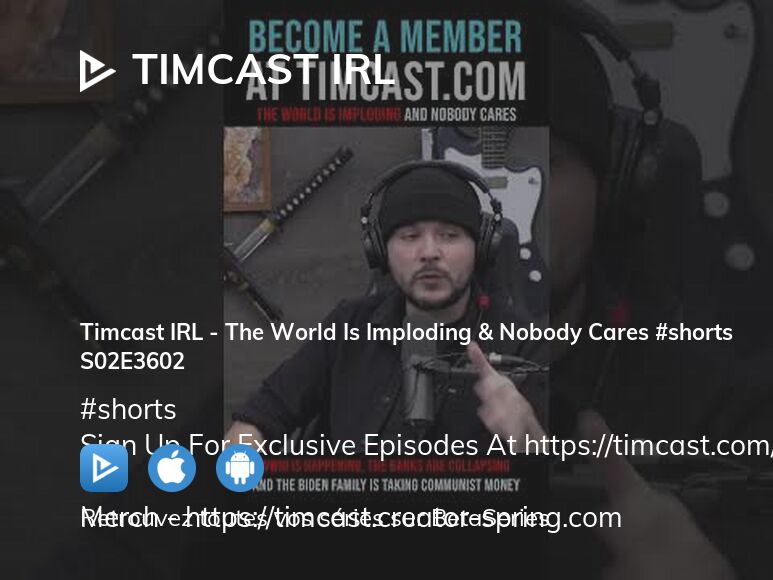 Regarder Timcast IRL saison 2 épisode 3602 streaming complet