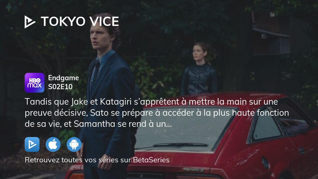 Regarder Tokyo Vice saison 2 épisode 10 streaming complet