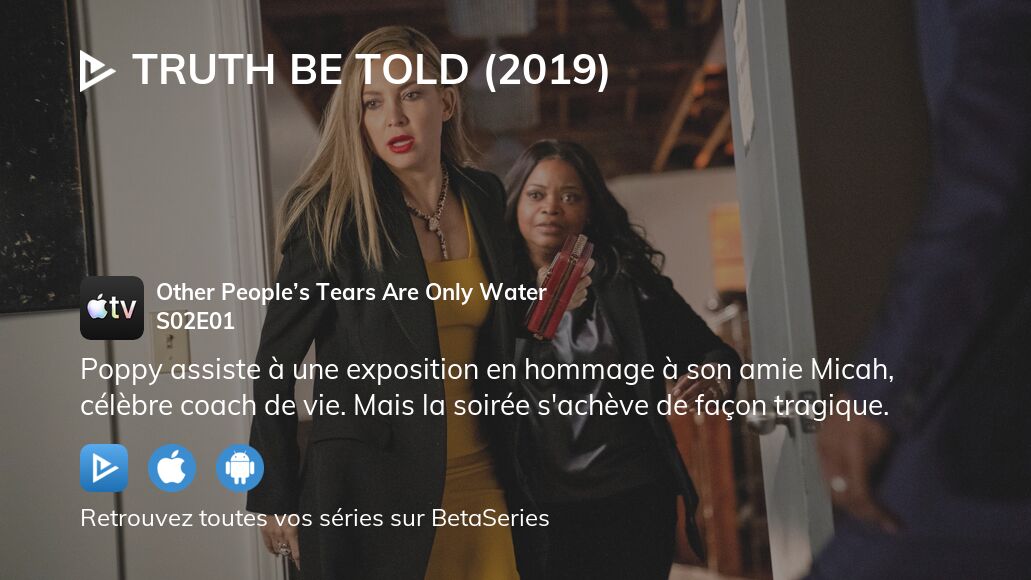 Où regarder Truth Be Told saison 2 épisode 1 en streaming complet ? | BetaSeries.com