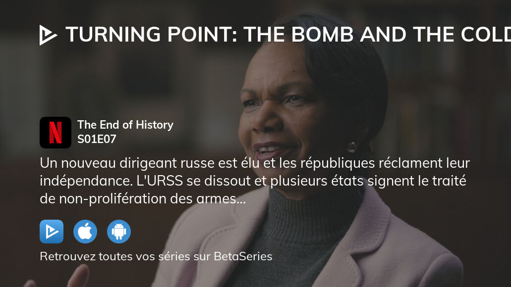 Où regarder Turning Point : L'arme nucléaire et la guerre froide saison ...