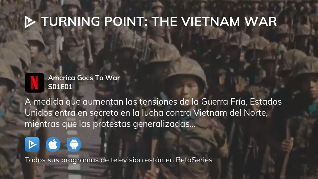 Regarder Turning Point: The Vietnam War saison 1 épisode 1 streaming complet