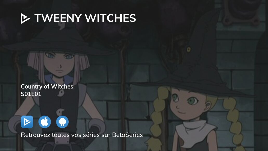 Regarder Tweeny Witches saison 1 épisode 1 streaming complet