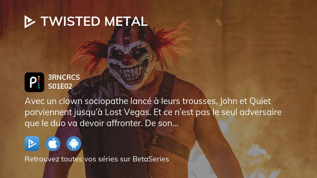 Regarder Twisted Metal saison 1 épisode 2 streaming complet