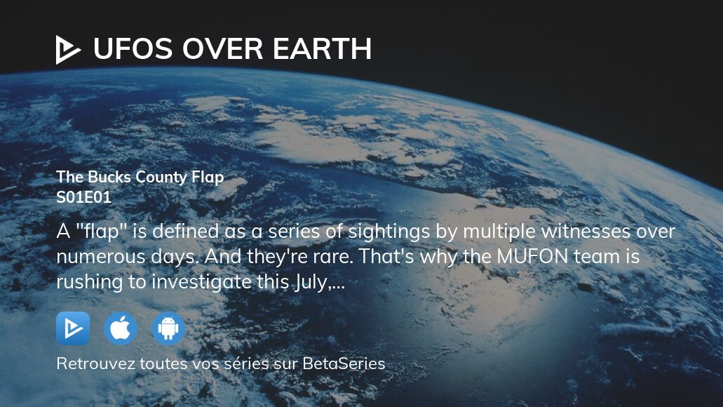 Regarder UFOs Over Earth saison 1 épisode 1 streaming complet