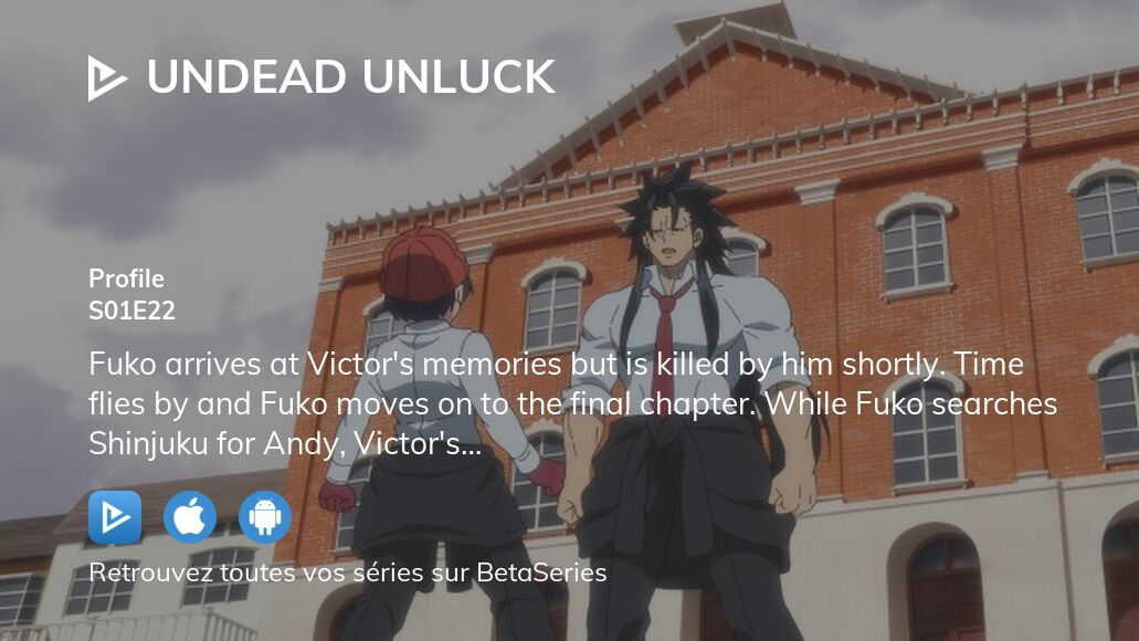 Regarder Undead Unluck saison 1 épisode 22 streaming complet