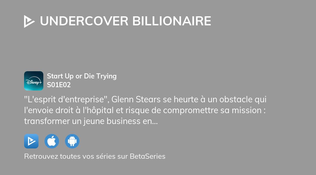 Regarder Undercover Billionaire saison 1 épisode 2 streaming complet