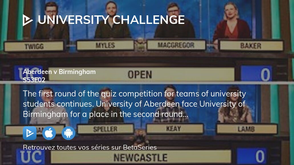 Où regarder University Challenge saison 53 épisode 2 en streaming ...
