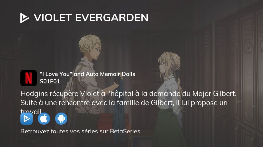 Regarder Violet Evergarden saison 1 épisode 1 streaming complet