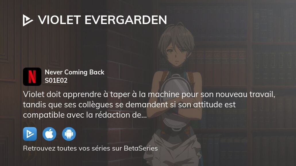 Regarder Violet Evergarden saison 1 épisode 2 streaming complet