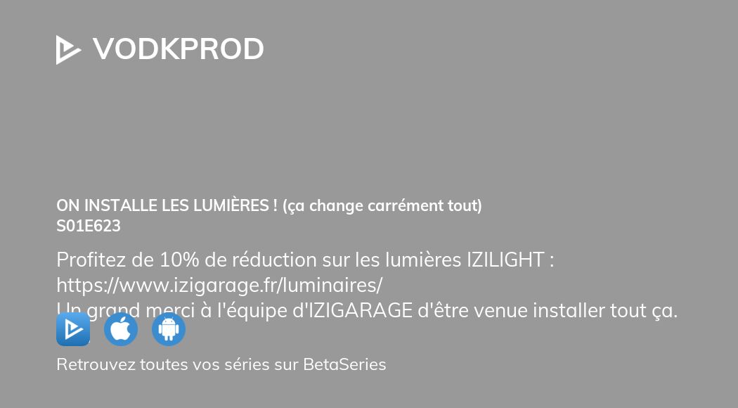 Regarder VodkProd saison 1 épisode 623 streaming complet