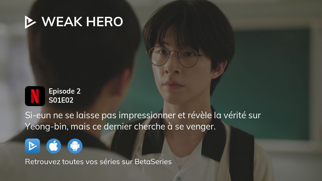 Regarder Weak Hero saison 1 épisode 2 streaming complet