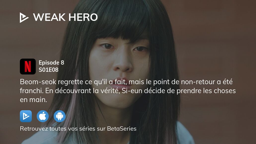 Regarder Weak Hero saison 1 épisode 8 streaming complet