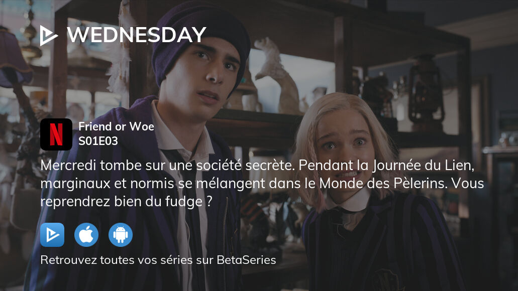 Regarder Wednesday saison 1 épisode 3 streaming complet