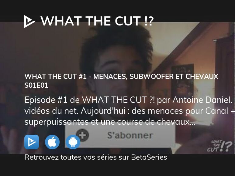 Regarder What The Cut !? saison 1 épisode 1 streaming complet