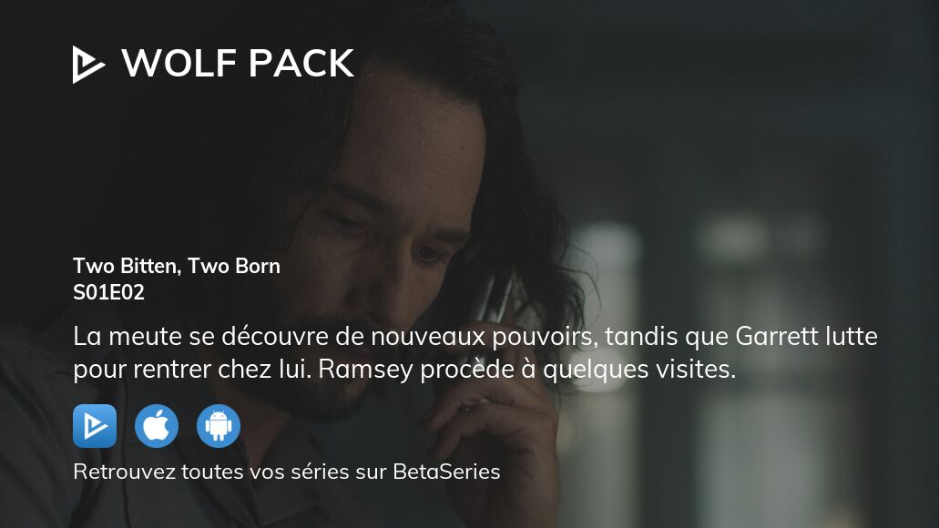Regarder Wolf Pack saison 1 épisode 2 streaming complet