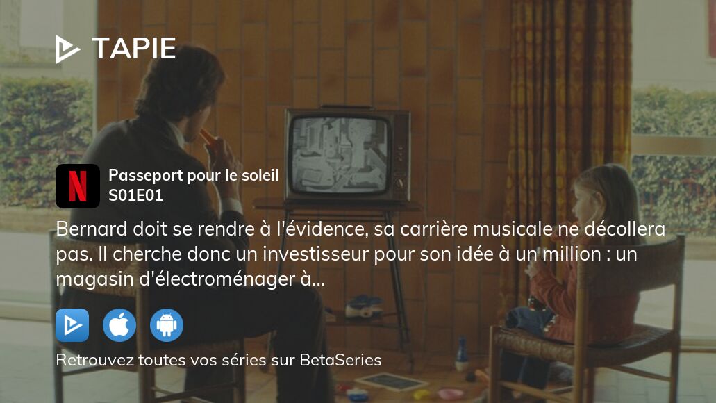 Regarder Tapie saison 1 épisode 1 streaming complet