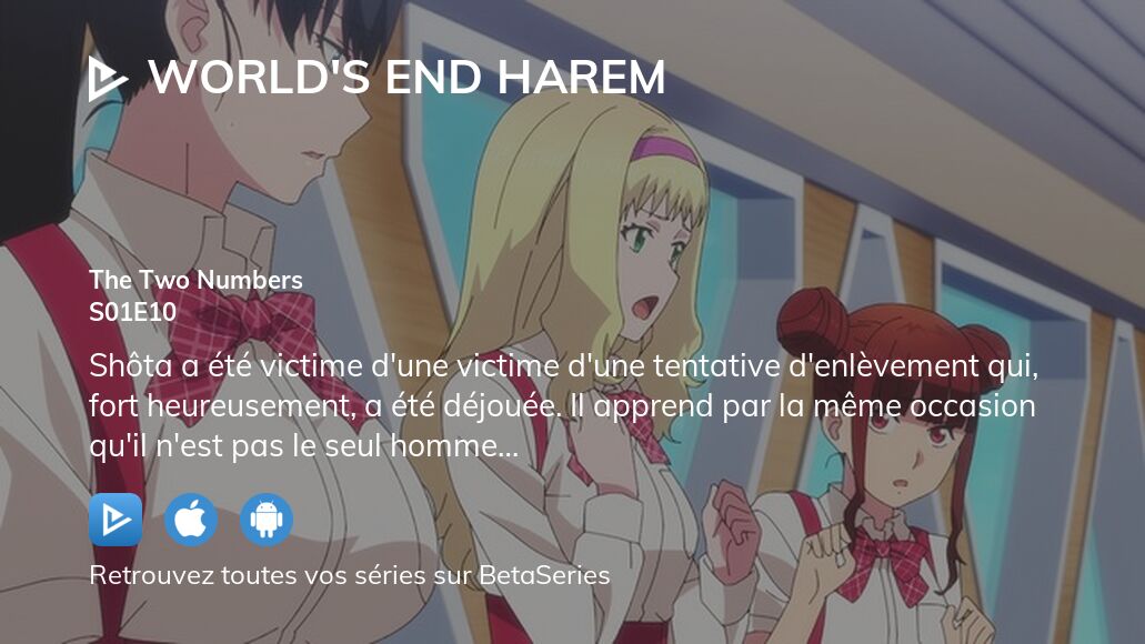 Regarder World’s End Harem saison 1 épisode 10 streaming complet