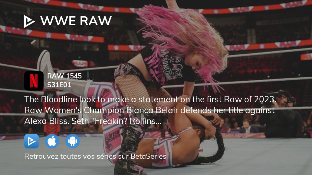 Où regarder WWE Raw saison 31 épisode 1 en streaming complet ? | BetaSeries.com