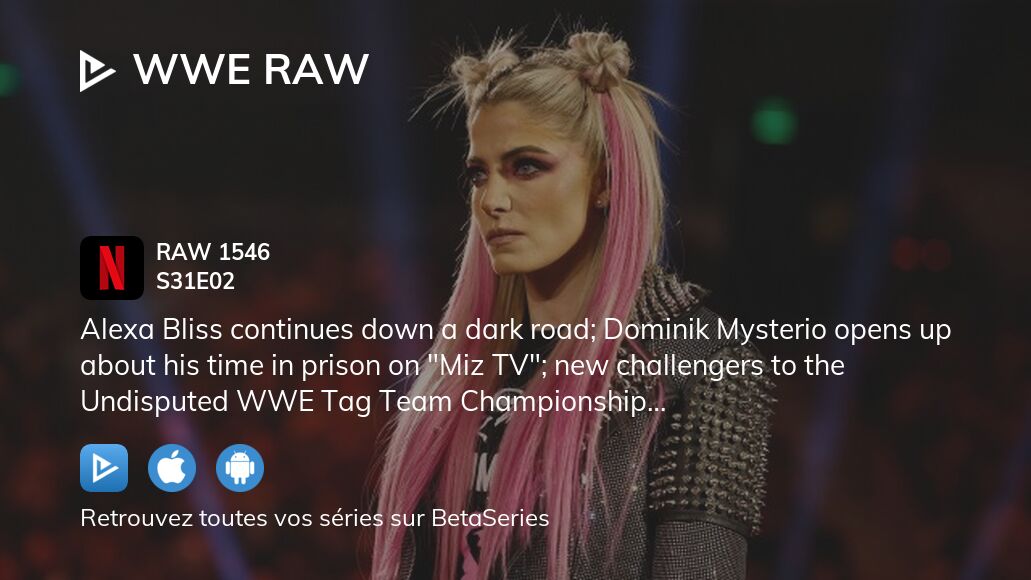 Regarder WWE Raw saison 31 épisode 2 streaming complet | BetaSeries.com