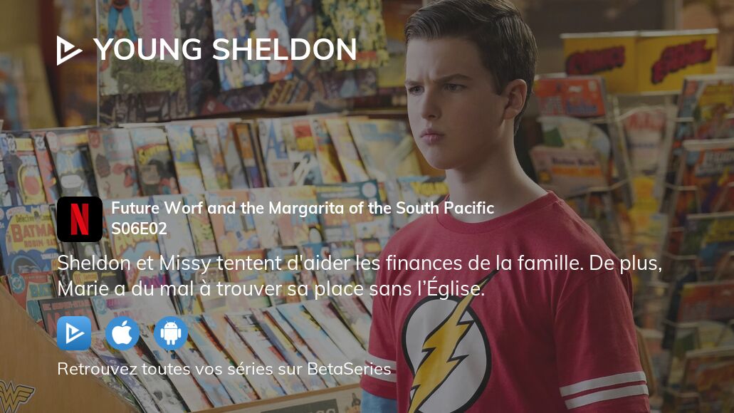 Regarder Young Sheldon saison 6 épisode 2 streaming complet