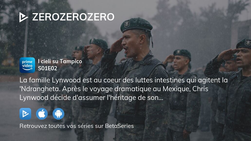 Regarder ZeroZeroZero saison 1 épisode 2 streaming complet