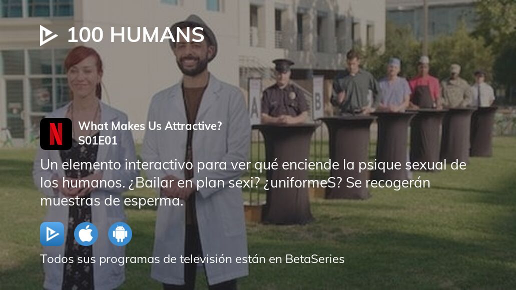 Ver 100 Humans temporada 1 episodio 1 streaming